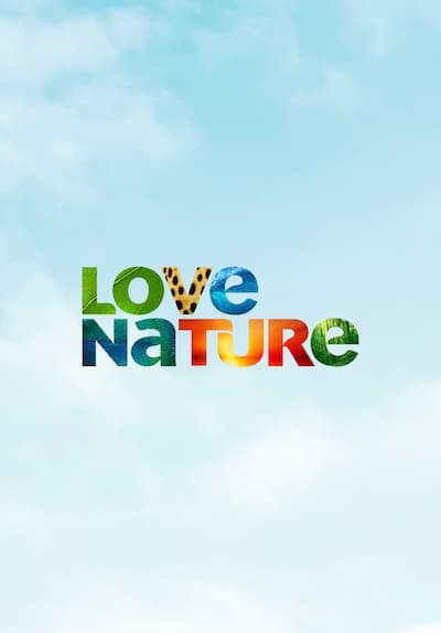 Watch Love Nature - Free Live TV | Tubi