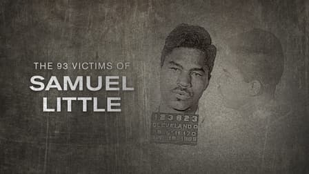 Watch The 93 Victims of Samuel Little - Free TV Shows | Tubi