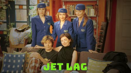 Watch Jet Lag - Free TV Shows | Tubi