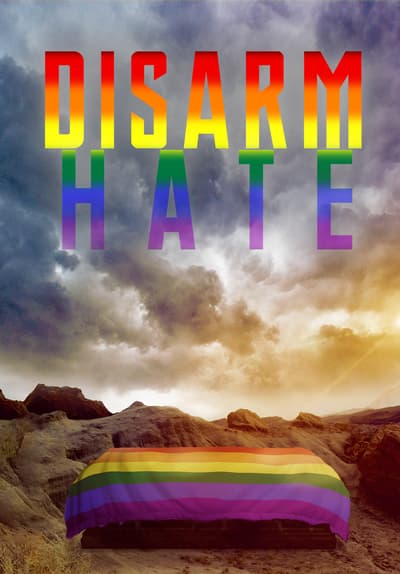 Watch Disarm Hate (2020) - Free Movies | Tubi
