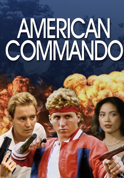 Watch American Commando - Free TV Series | Tubi