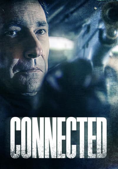 Watch Connected (2021) - Free Movies | Tubi