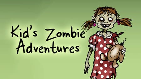 Watch Kid's Zombie Adventures - Free TV Shows | Tubi