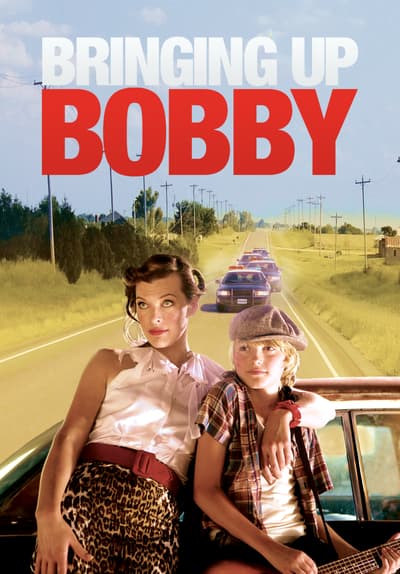 Watch Bringing Up Bobby (2011) - Free Movies | Tubi