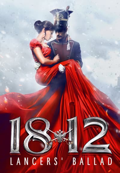 Watch 1812: Lancers' Ballad (2012) - Free Movies | Tubi