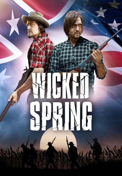 Watch Wicked Spring (2018) - Free Movies | Tubi