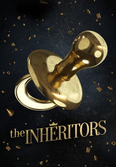 Watch The Inheritors - Free TV Series | Tubi