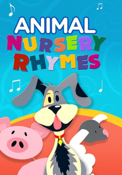Watch Animal Nursery Rhymes (2020) - Free Movies | Tubi