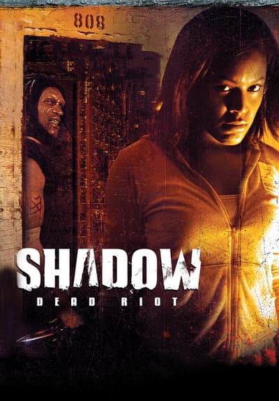 Watch Shadow: Dead Riot (Uncut) (2006) - Free Movies | Tubi