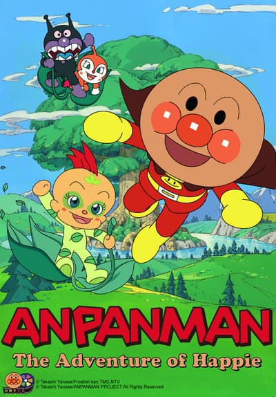Watch Anpanman: the Adventure of Happie (2005) - Free Movies | Tubi