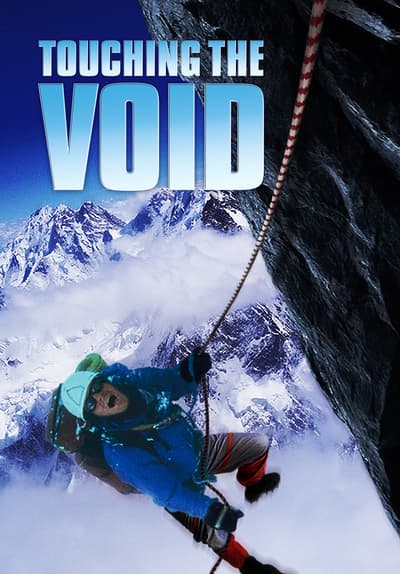 Watch Touching the Void (2004) - Free Movies | Tubi
