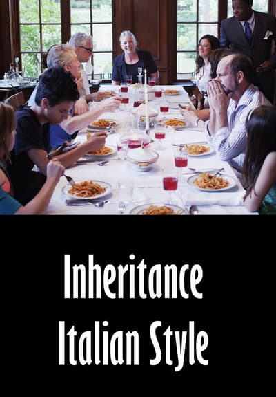 Watch Inheritance Italian Style (2016) - Free Movies | Tubi