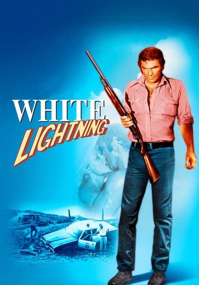 Watch White Lightning (1973) - Free Movies | Tubi