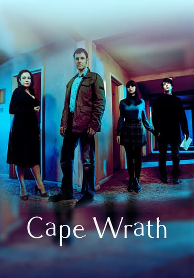 Watch Cape Wrath - Free TV Series | Tubi