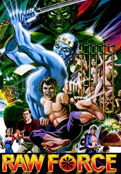 Watch Raw Force (1982) - Free Movies | Tubi
