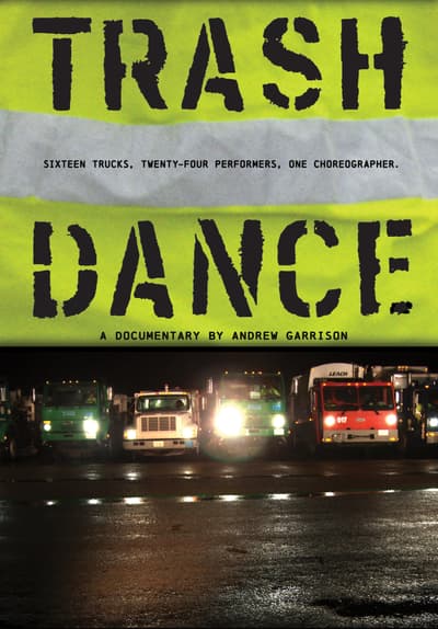 Watch Trash Dance (2013) - Free Movies | Tubi