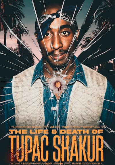 Watch The Life & Death of Tupac Shakur (2021) - Free Movies | Tubi