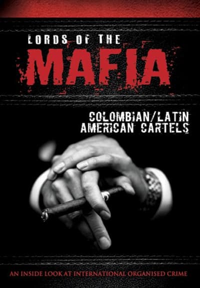 Watch Lords of the Mafia: Colombian/Latin American Car - Free Movies | Tubi