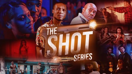 Watch The Shot Series - Free TV Shows | Tubi