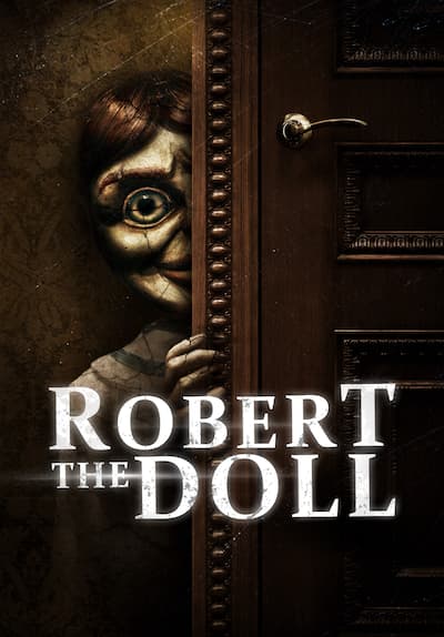 Watch Robert the Doll (2016) - Free Movies | Tubi
