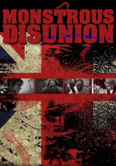 Watch Monstrous Disunion (2021) - Free Movies | Tubi