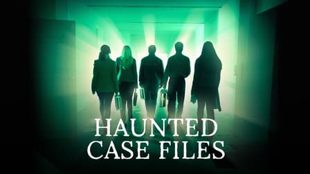 Watch Haunted Case Files Season 2 - Free TV Shows | Tubi