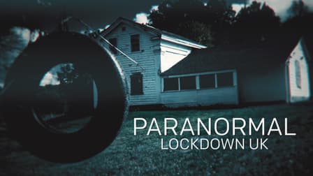 Watch Paranormal Lockdown UK - Free TV Shows | Tubi