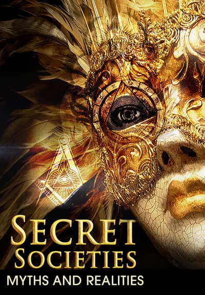 Watch Secret Societies - Free TV Series | Tubi