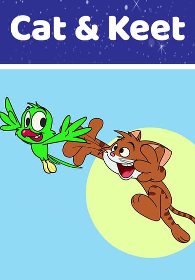 Watch Cat & Keet - Free TV Series | Tubi
