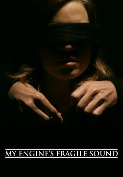 Watch My Engine's Fragile Sound (2014) - Free Movies | Tubi