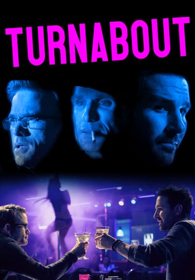 Watch Turnabout (2016) - Free Movies | Tubi