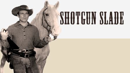 Watch Shotgun Slade - Free TV Shows | Tubi