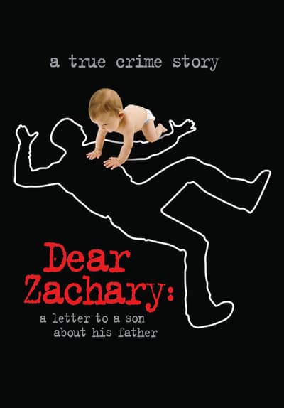 Watch Dear Zachary: A Letter to a Son About His Father - Free Movies | Tubi