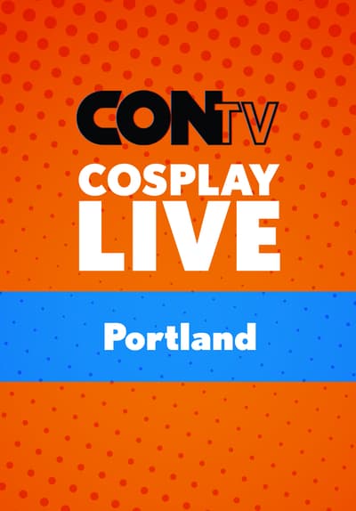 Watch Cosplay LIVE!: Portland - Free Movies | Tubi
