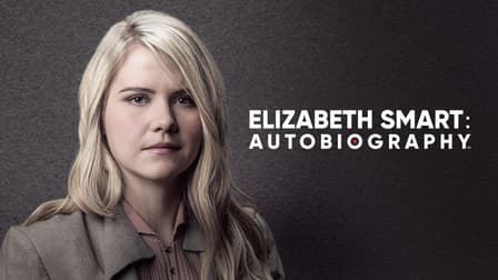 Watch Elizabeth Smart: Autobiography - Free TV Shows | Tubi