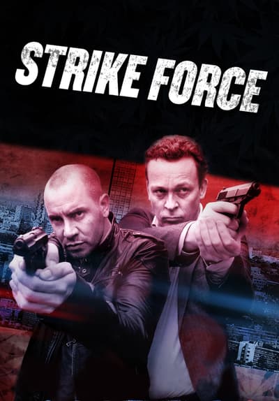 Watch Strike Force - Free TV Series | Tubi