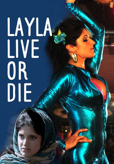 Watch Layla: Live or Die (2008) - Free Movies | Tubi