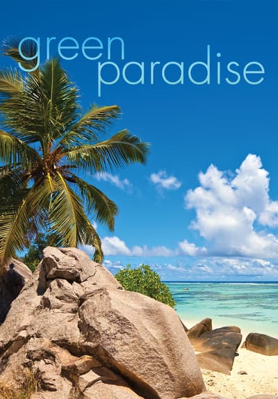 Watch Green Paradise - Free TV Series | Tubi