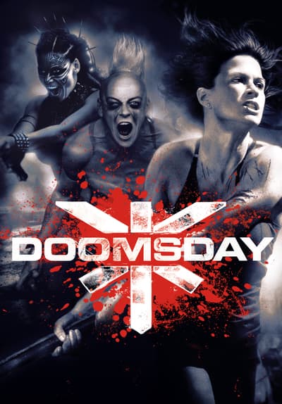 Watch Doomsday (2008) - Free Movies | Tubi