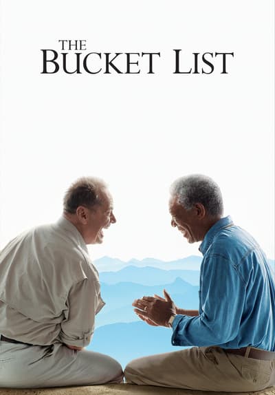 Watch The Bucket List (2007) - Free Movies | Tubi