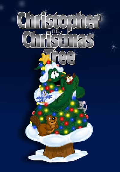 Watch Christopher the Christmas Tree (1993) - Free Movies | Tubi
