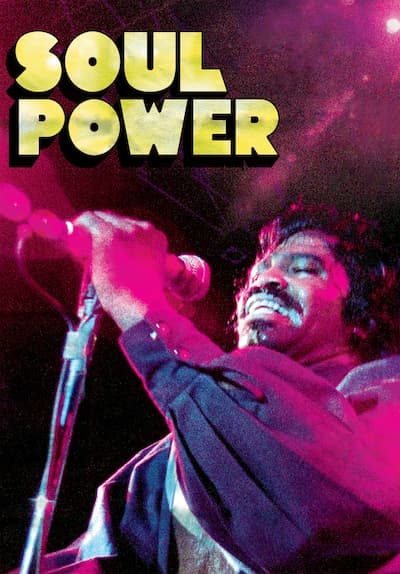 Watch Soul Power (2009) - Free Movies | Tubi