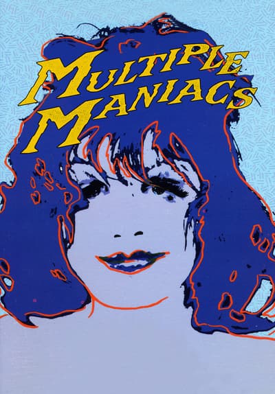 Watch Multiple Maniacs (1970) - Free Movies | Tubi