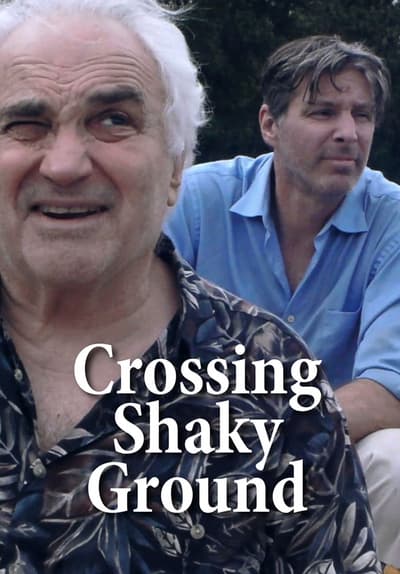 Watch Crossing Shaky Ground (2020) - Free Movies | Tubi