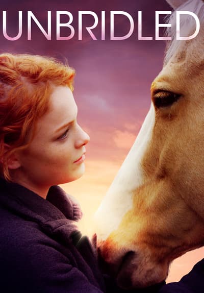 Watch Unbridled (2017) - Free Movies | Tubi