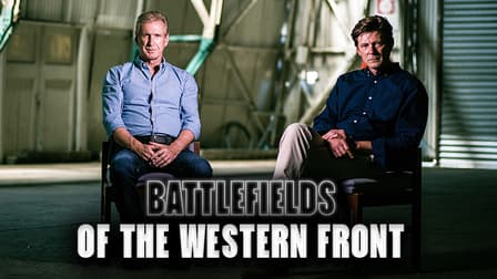 Watch Battlefields of the Western Front - Free TV Shows | Tubi