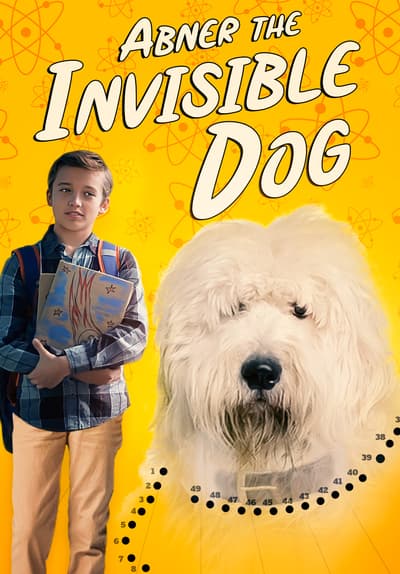 Watch Abner the Invisible Dog (2013) - Free Movies | Tubi