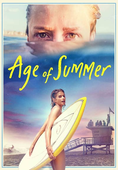 Watch Age of Summer (2018) - Free Movies | Tubi