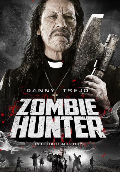 Watch Zombie Hunter (2013) - Free Movies | Tubi