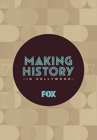 Watch Making History in Hollywood - Free TV Series | Tubi